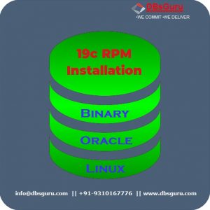 Oracle Database 19c RPM Installation On Oracle Linux 7 - DBsGuru