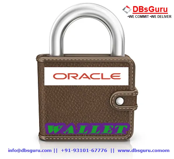 Oracle Wallet Usage - External Passwords Store - DBsGuru
